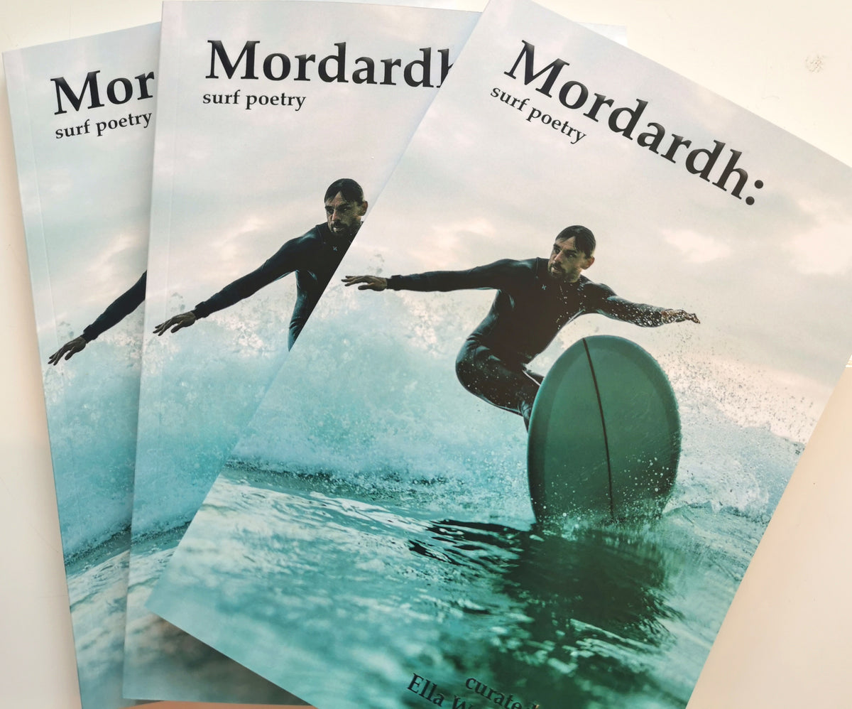 Mordardh: surf poetry – Terrace Gallery Cornwall